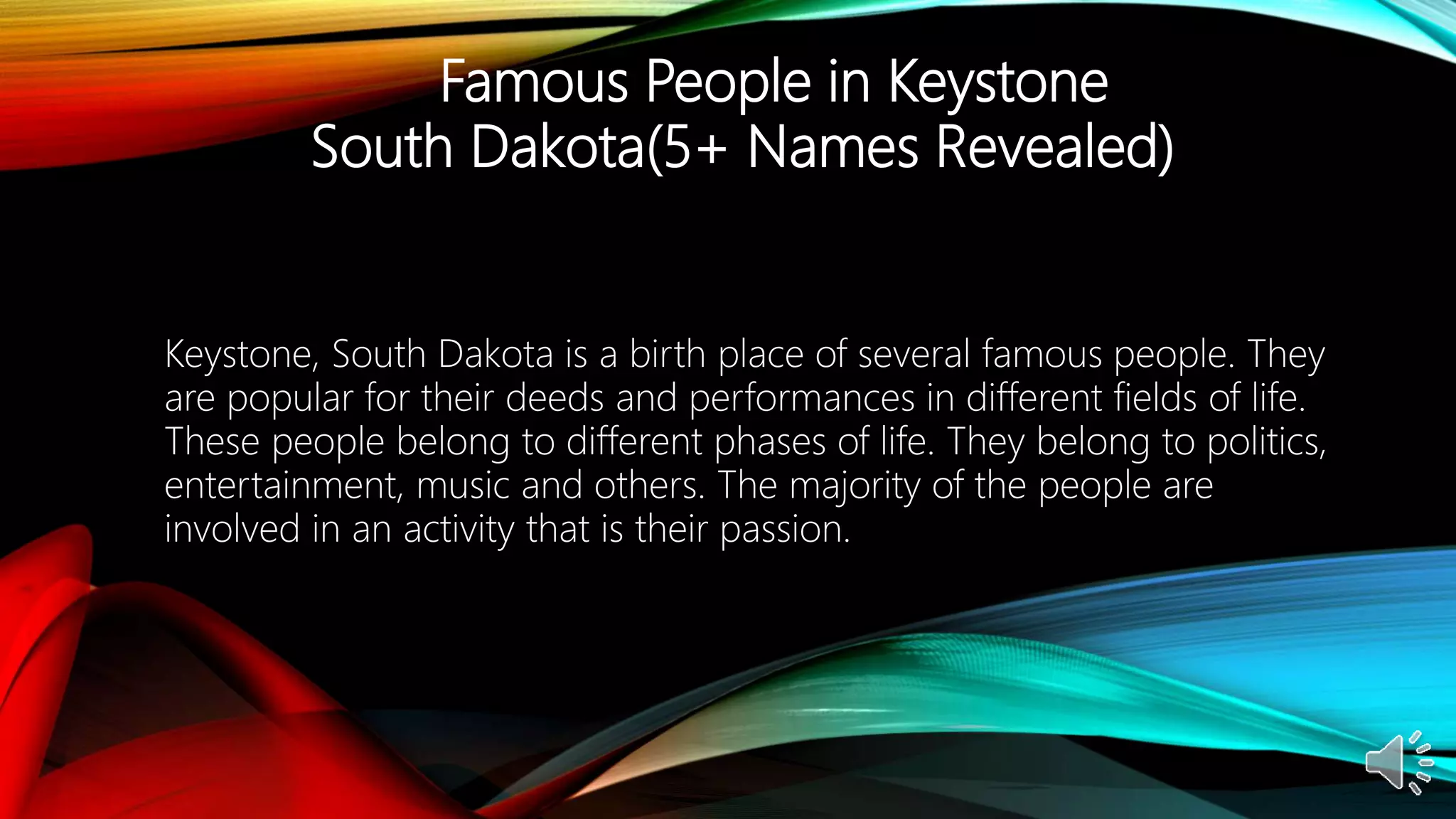 Famous People in Keystone South Dakota | PPT