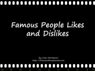 Famous people's likes and dislikes | PPTX