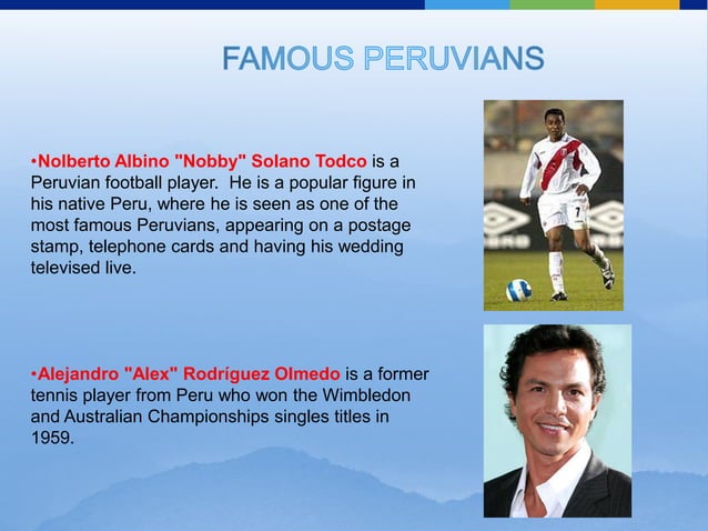 Famous peruvians | PPT