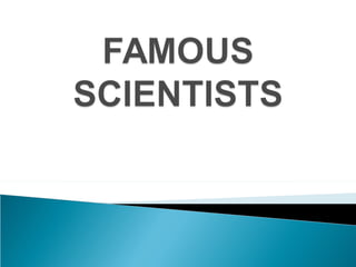 Famous scientist | PPT