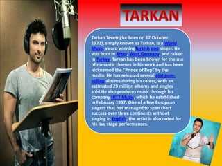 Famous turkish artists | PPTX | Contemporary Hits/Pop/Top 40 | Music