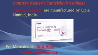 Famtrex (Generic Famciclovir Tablets) | PDF