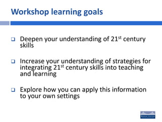 Integrating 21st Century Skills into Teaching and Learning: Preparing All Students for Success ...