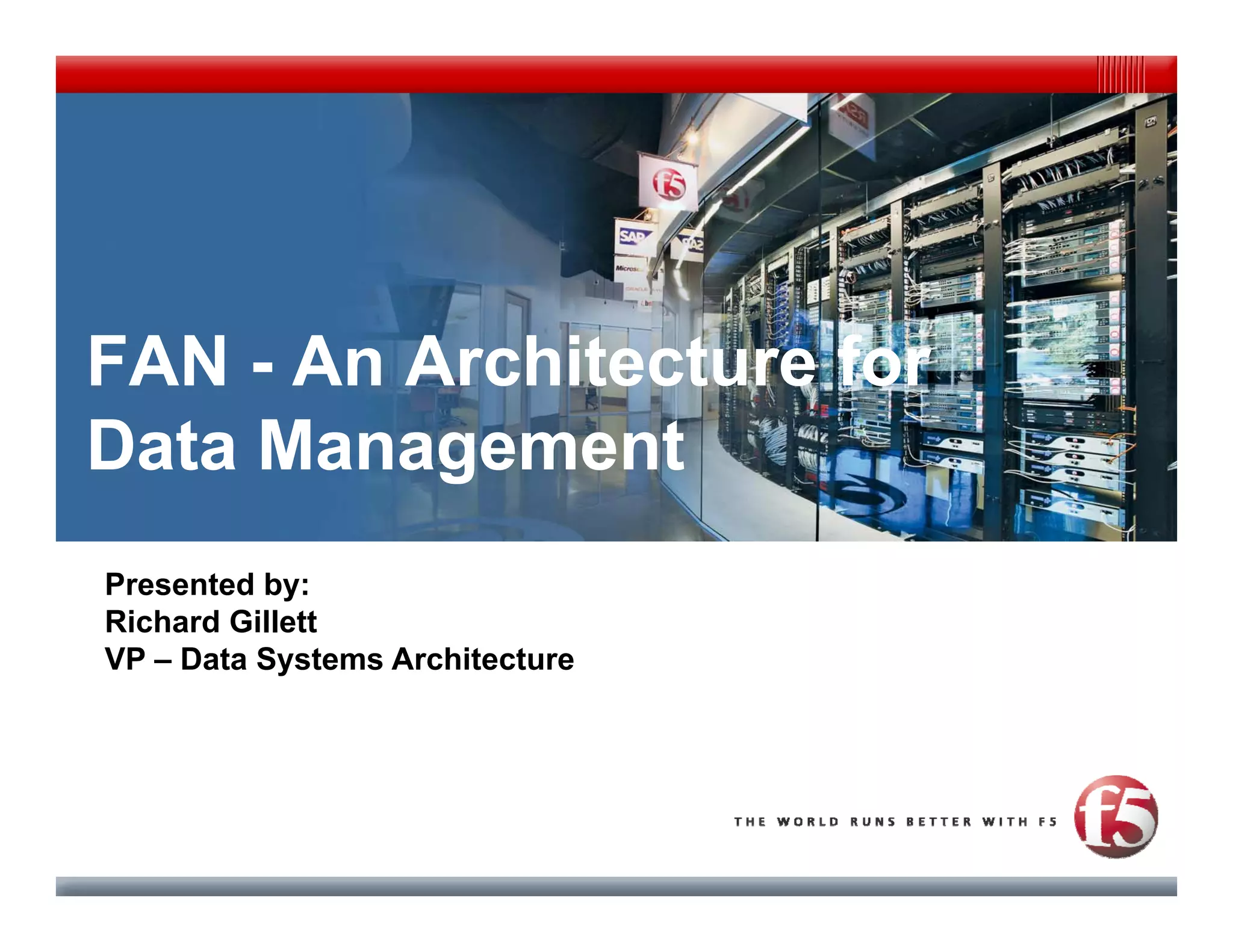 FAN - An Architecture for Data Management | PPT