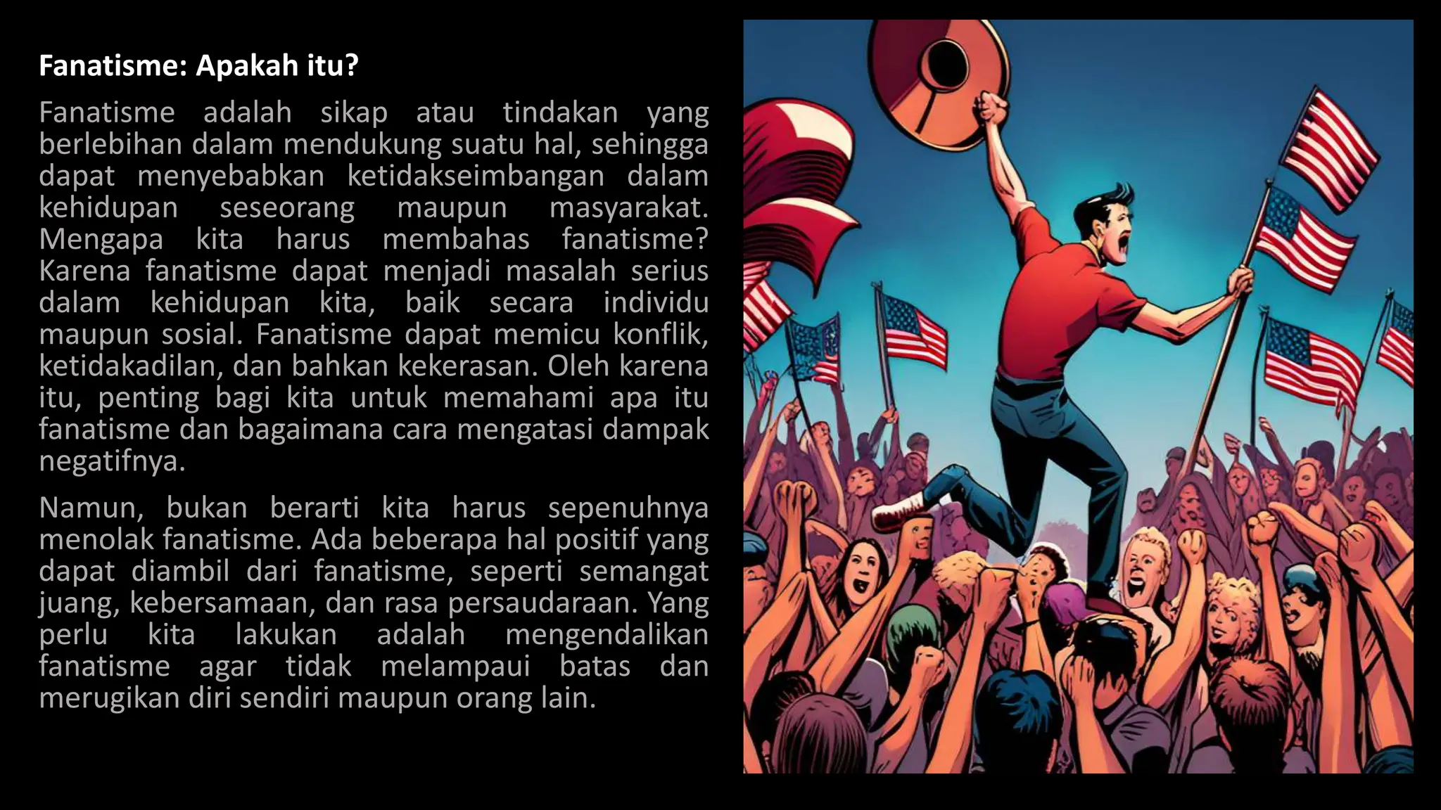 Fanatisme : Api kebanggaan atau Racun Kebodohan? | PPT