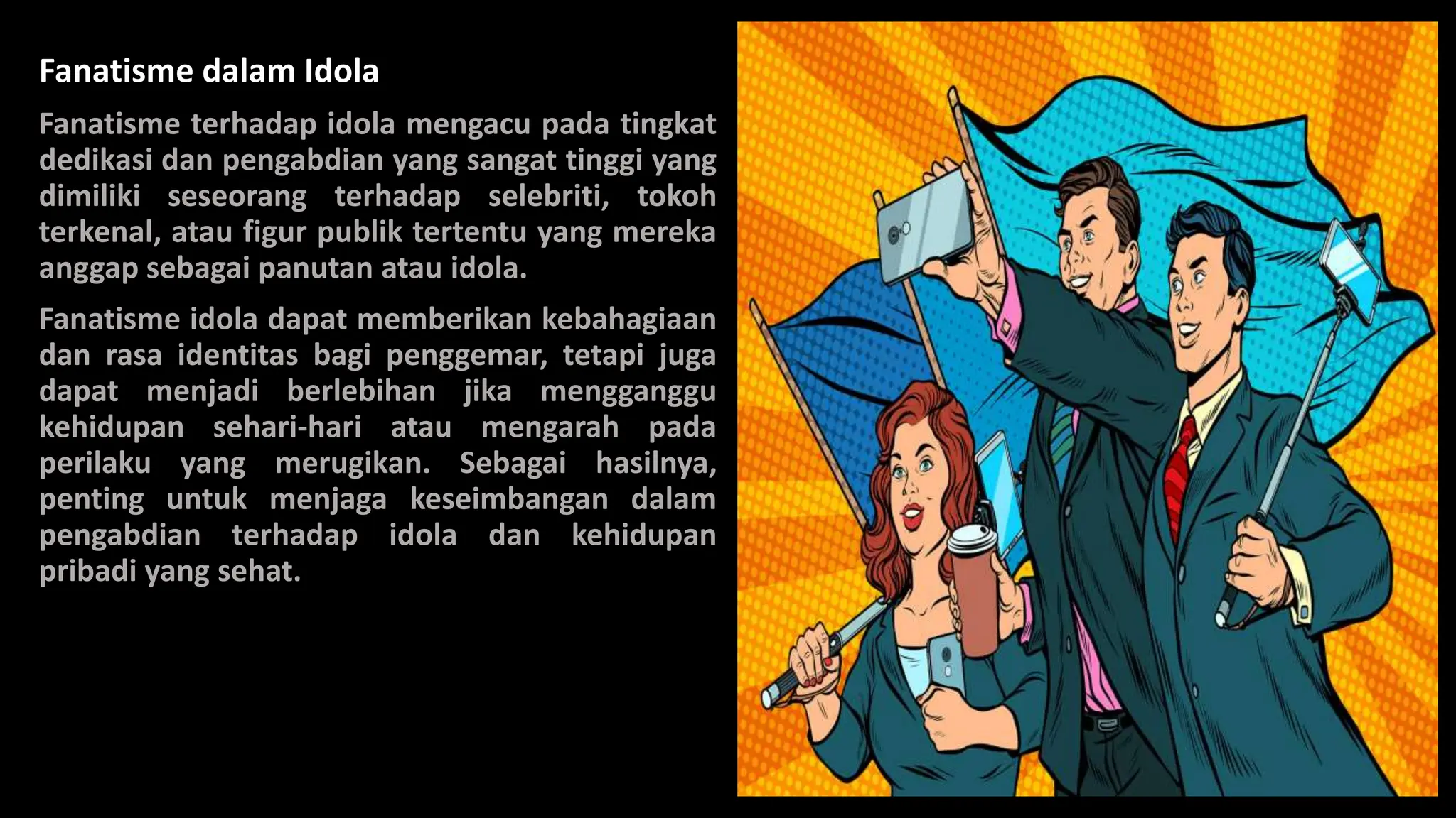 Fanatisme : Api kebanggaan atau Racun Kebodohan? | PPT