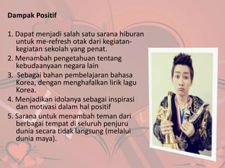 FANATISME BUDAYA K-POP. oleh rizwar pptx | PPTX