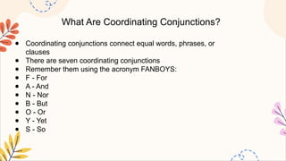 FANBOYS Mastering Coordinating Conjunctions.pptx