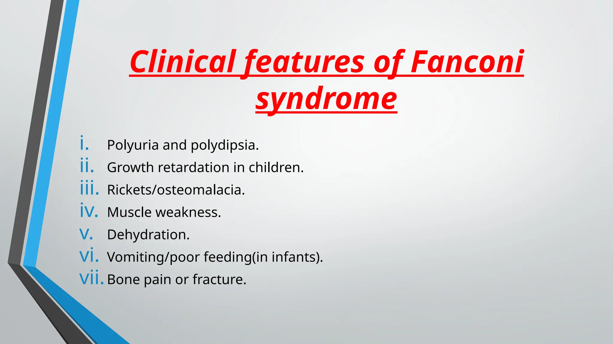 FANCONI SYNDROME.pptx , is a syndrome of inadequate reabsorption in the ...
