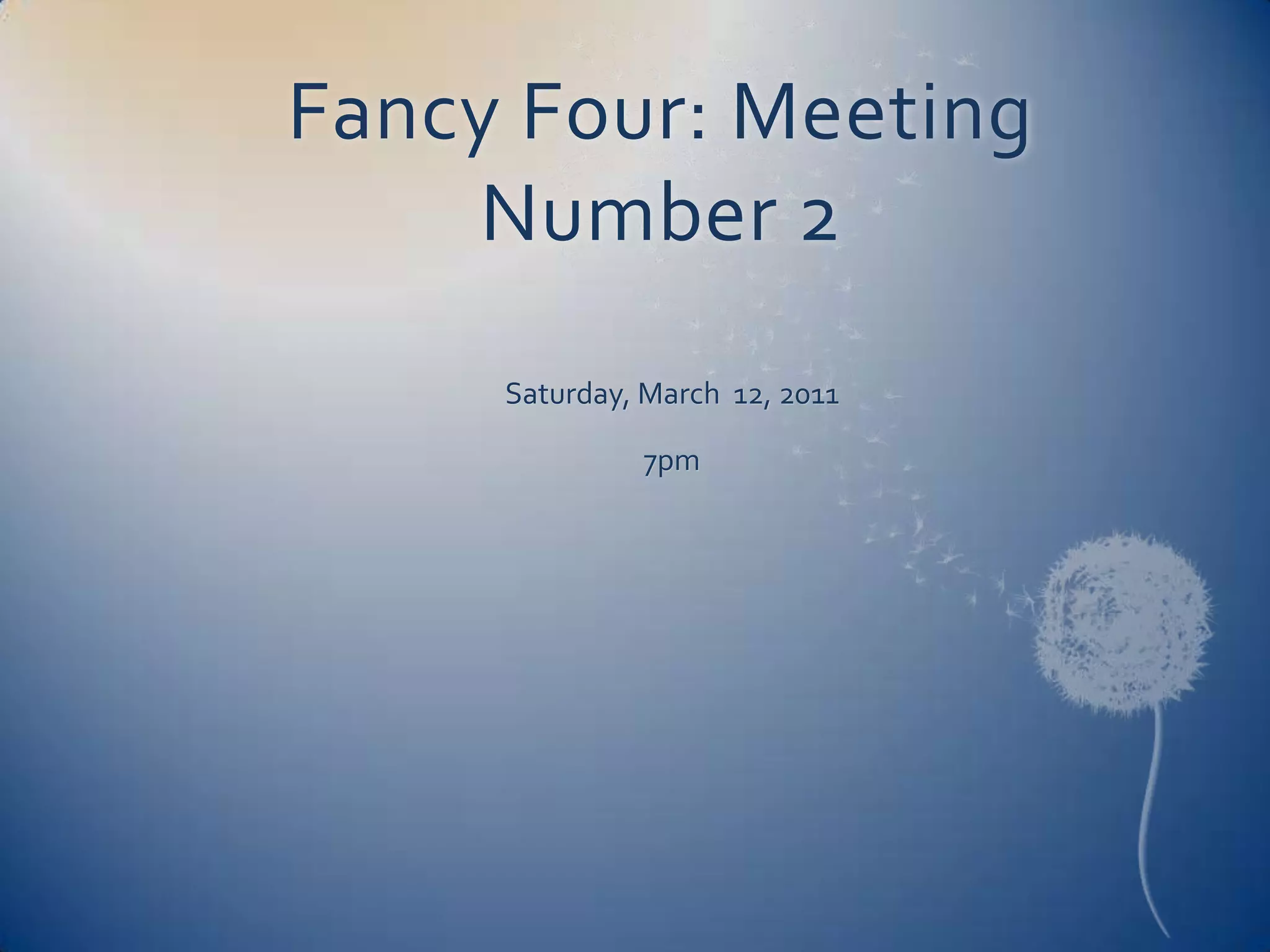 Fancy four meeting | PPT