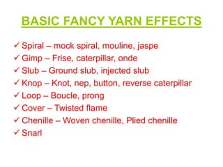 FANCY YARN applications araas and production methods | PPT