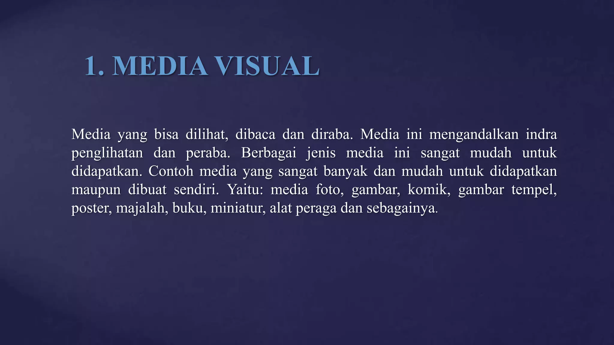 Jenis - jenis media penyuluhan pertanian | PPTX