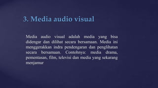 Jenis - jenis media penyuluhan pertanian | PPTX