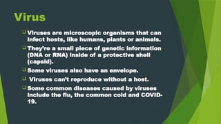 MICROBIOLOGY REPORT ALL ABOUT INFO OF VIRUSES | PPT