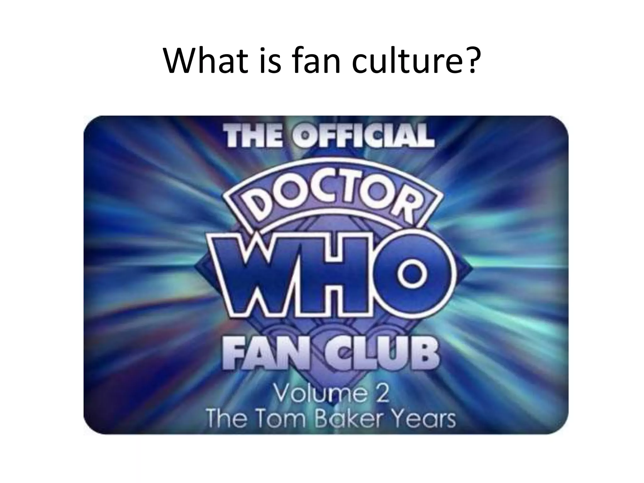Fandom cultural competence: critical approaches | PPTX