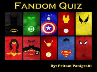 Fandom Quiz | PPTX