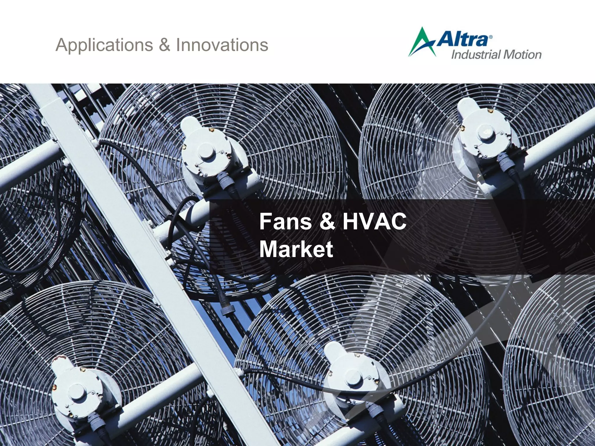Fan & HVAC Market Applications & Innovations | PPT