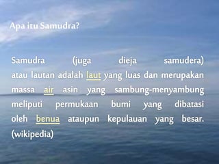 Presentasi Samudra | PPTX