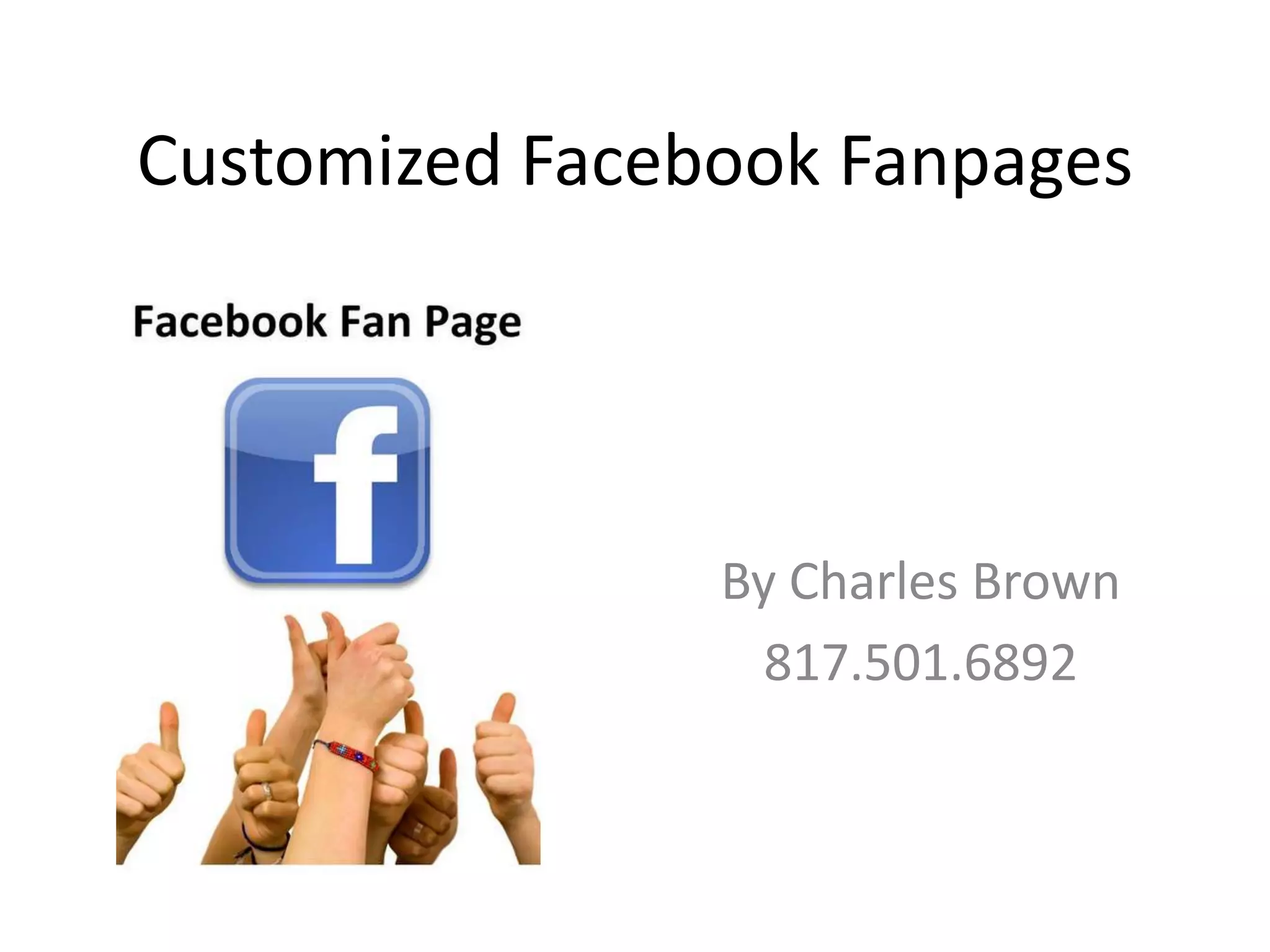 Custom Facebook Fanpages | PPT