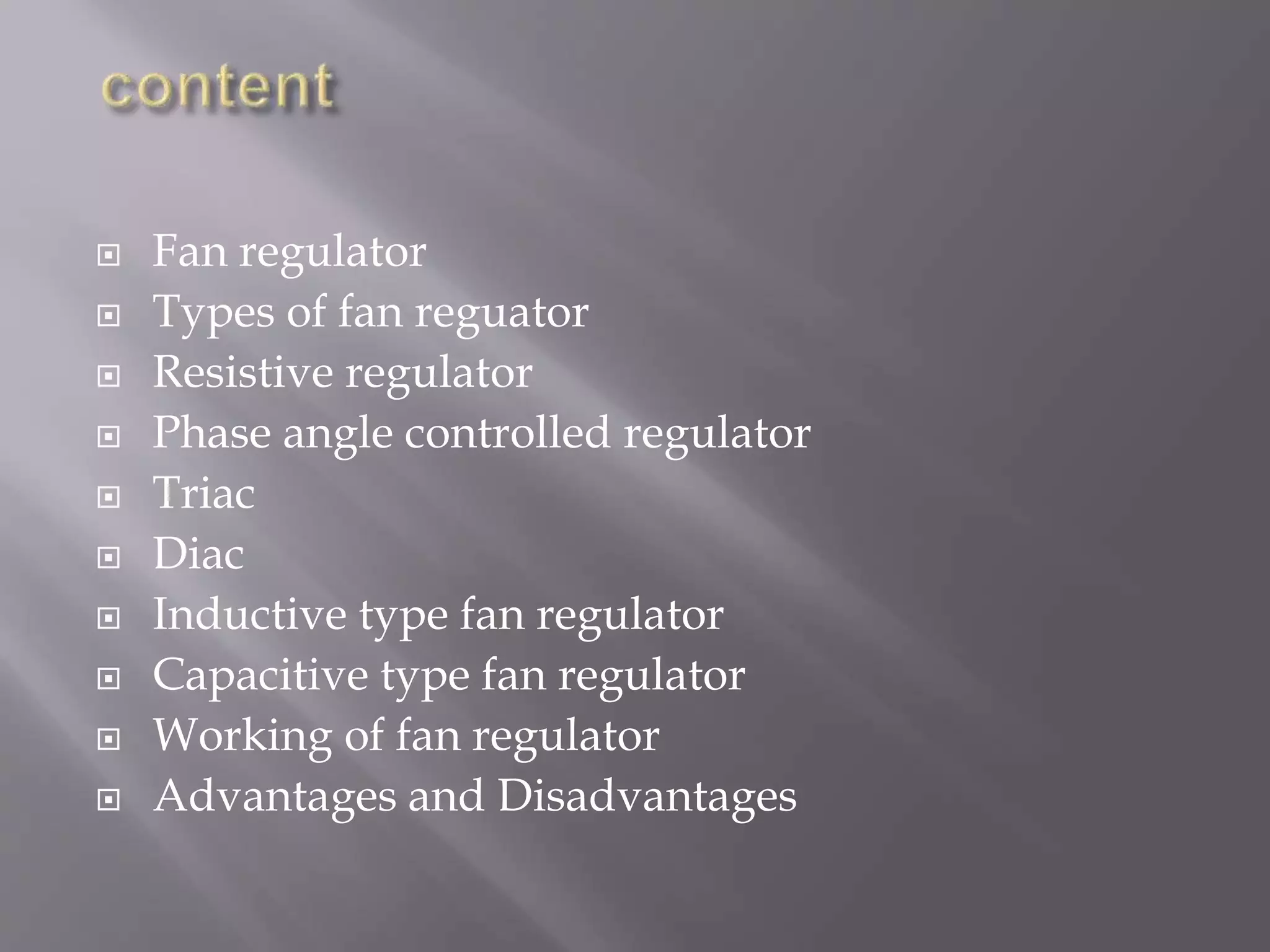 Fan regulator | PPTX