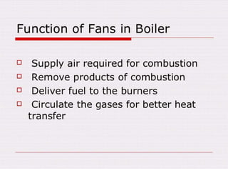 explanation shortly about fans in power plants | PPT