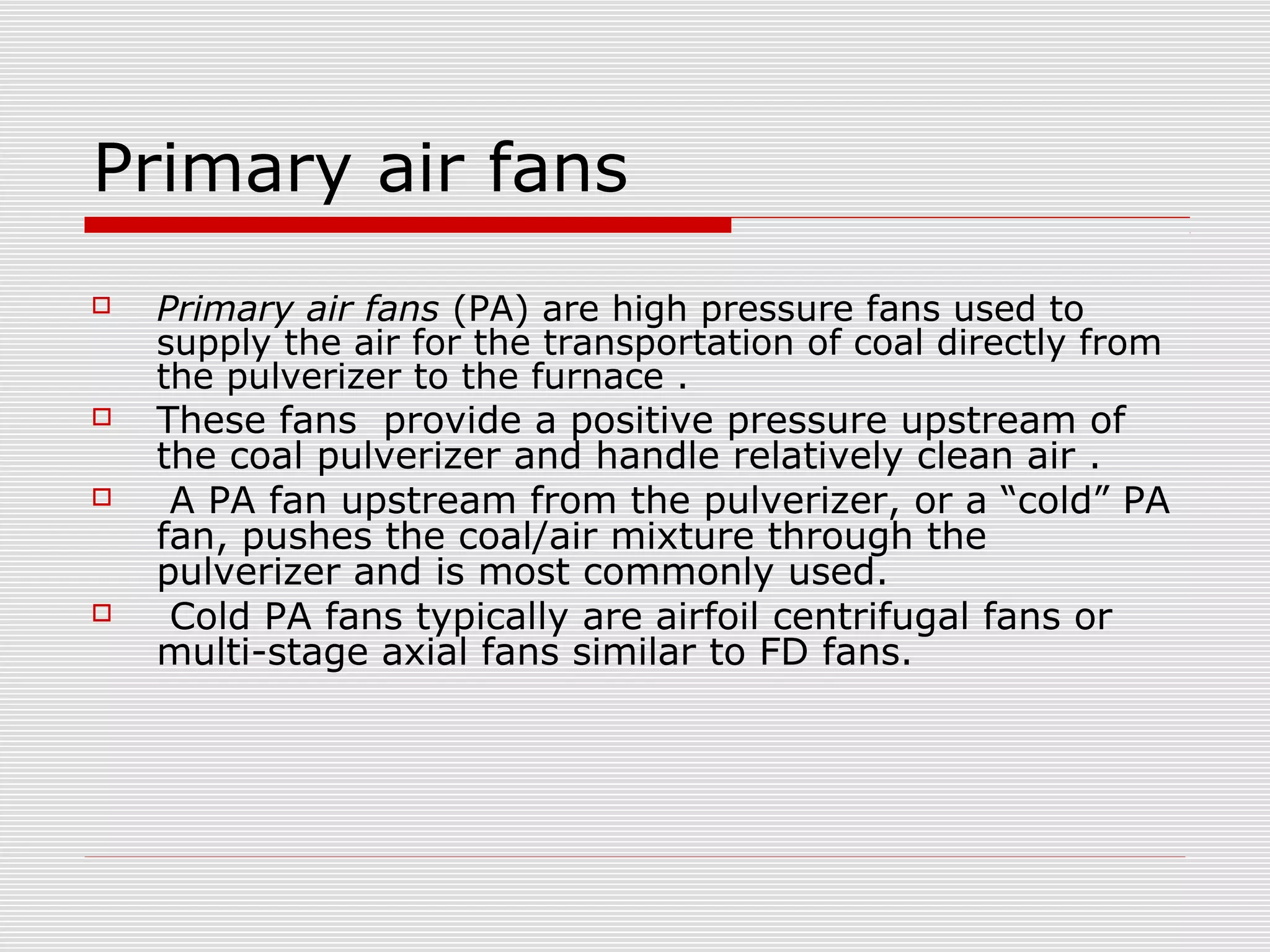 Fans in thermal power plants | PPT