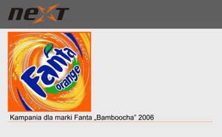 Fanta Bamboocha 2006 | PPT