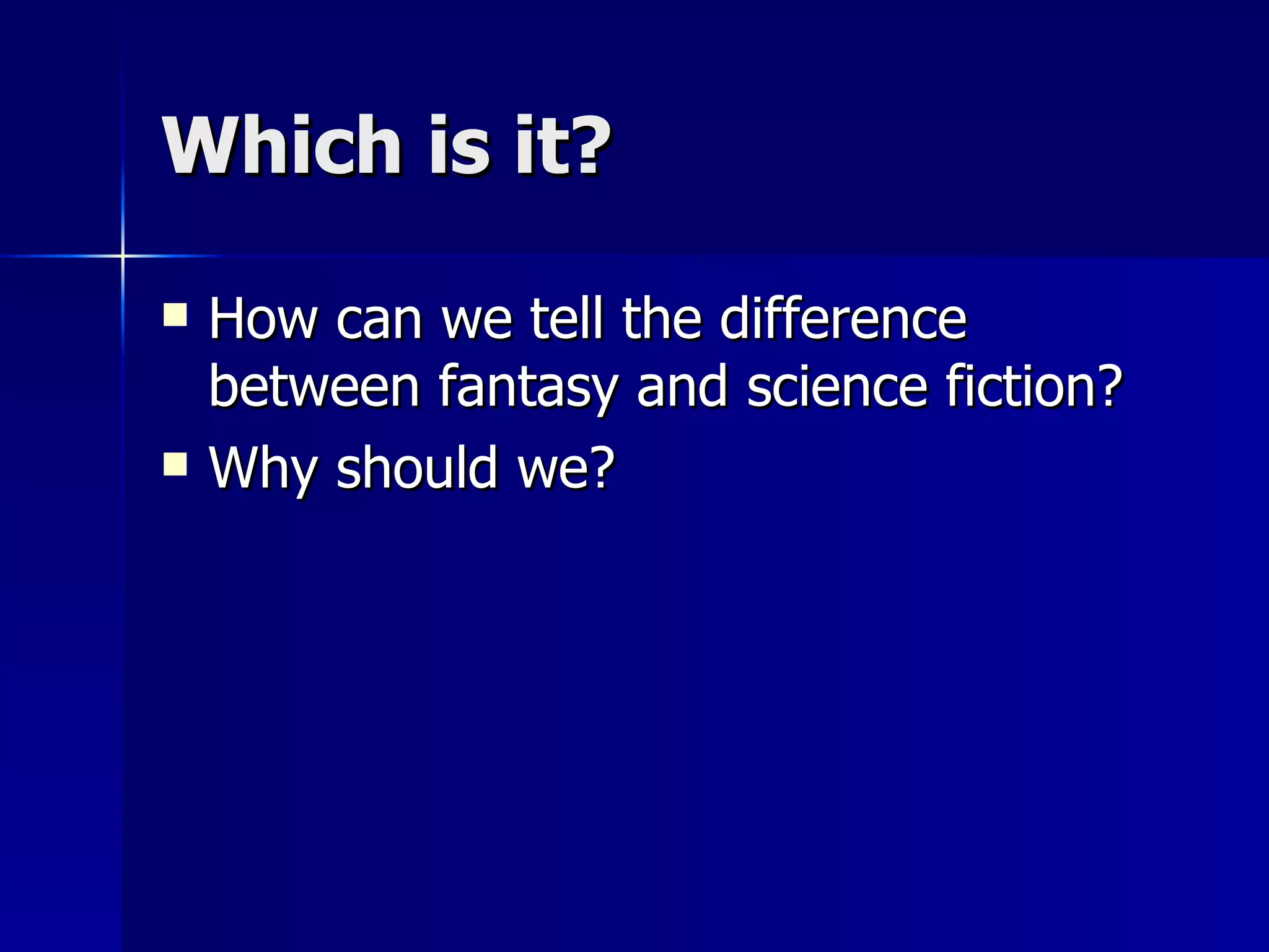 Fantasy+And+Scifi 1 | PPT