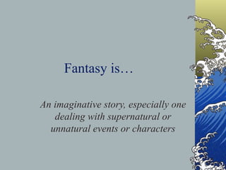 Fantasy Elements | PPT