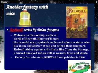 Fantasy . . . and mice! | PPT