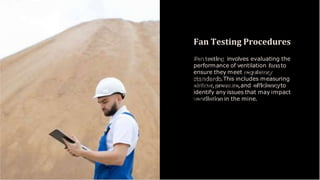 Fan Testing methods in Mining Ventilation | PPTX