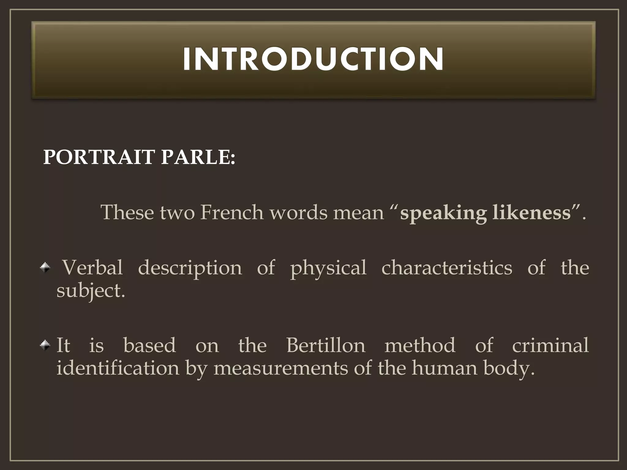 Portrait Parle via Bertillon System By G S Shaktawat | PPTX