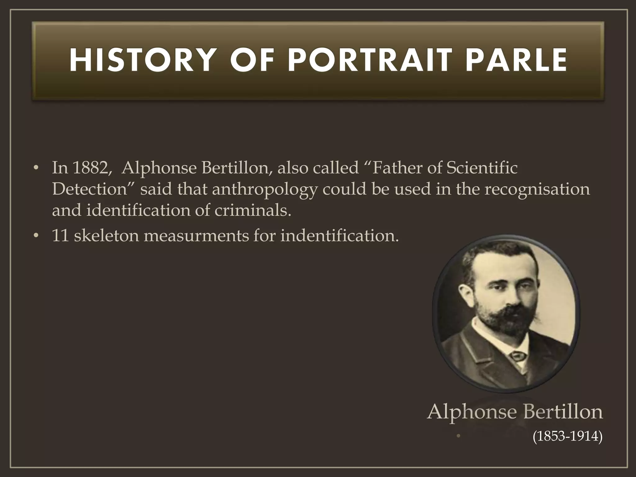 Portrait Parle via Bertillon System By G S Shaktawat | PPTX
