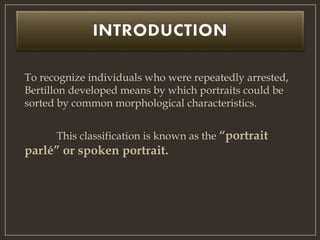 Portrait Parle via Bertillon System By G S Shaktawat | PPTX