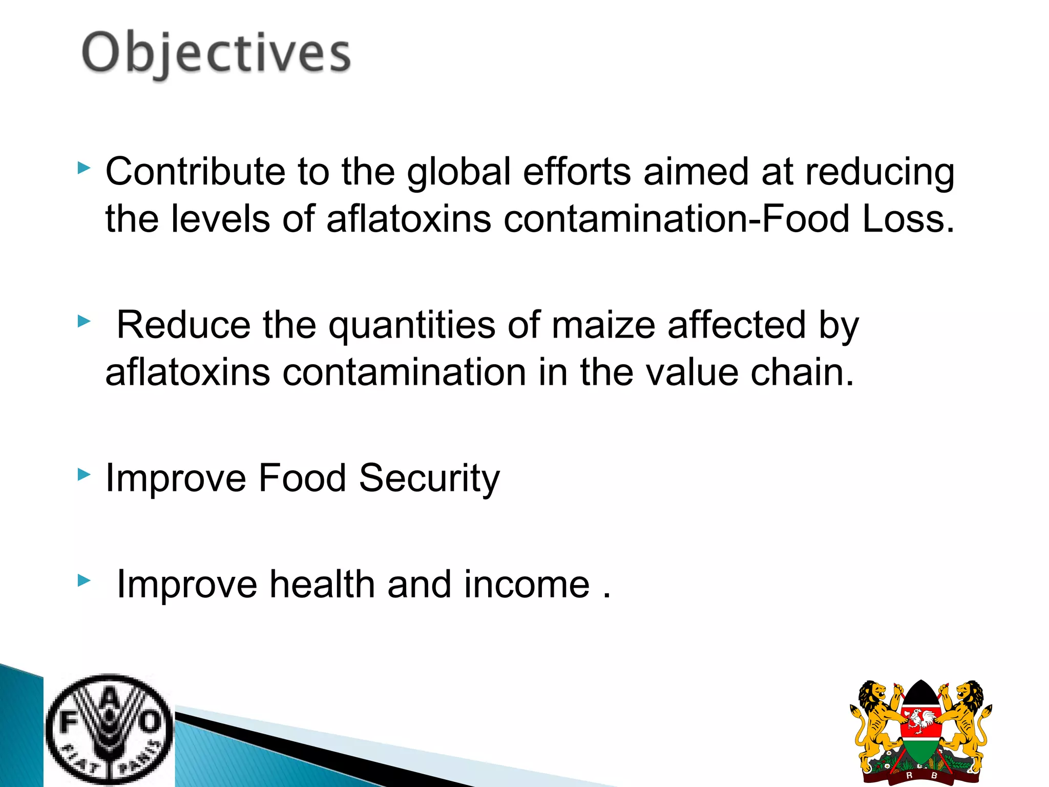 Management and Control of Aflatoxin in the Maize Value Chain. | PPT