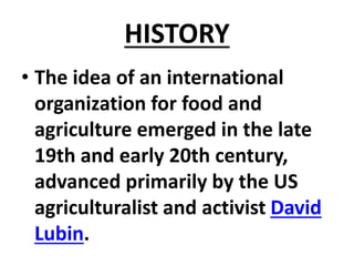 FOOD & AGRICULTURAL ORGANIZATION | PPTX