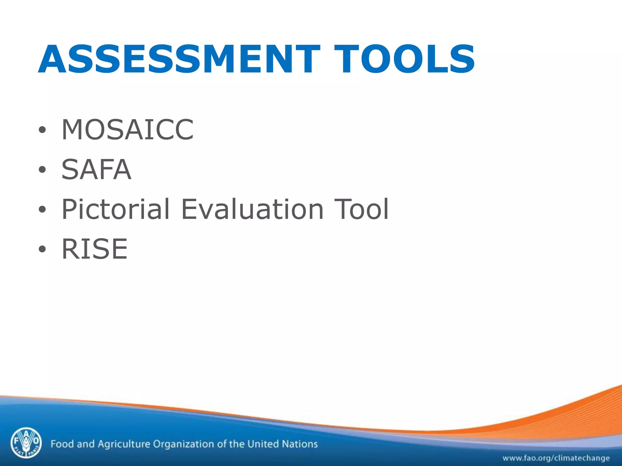 Methods and tools for adaptation appraisal in agriculture and assessing ...