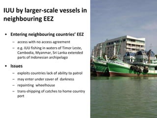 Combatting IUU fishing in ASEAN - the FAO IPOA and Port State Measures ...