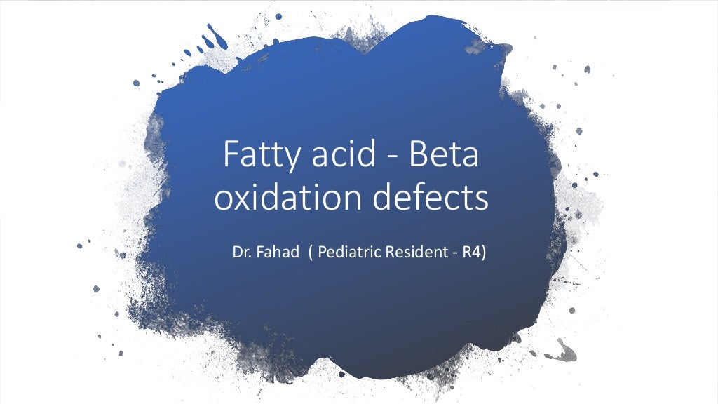 Fatty Acid Oxidation Defects
