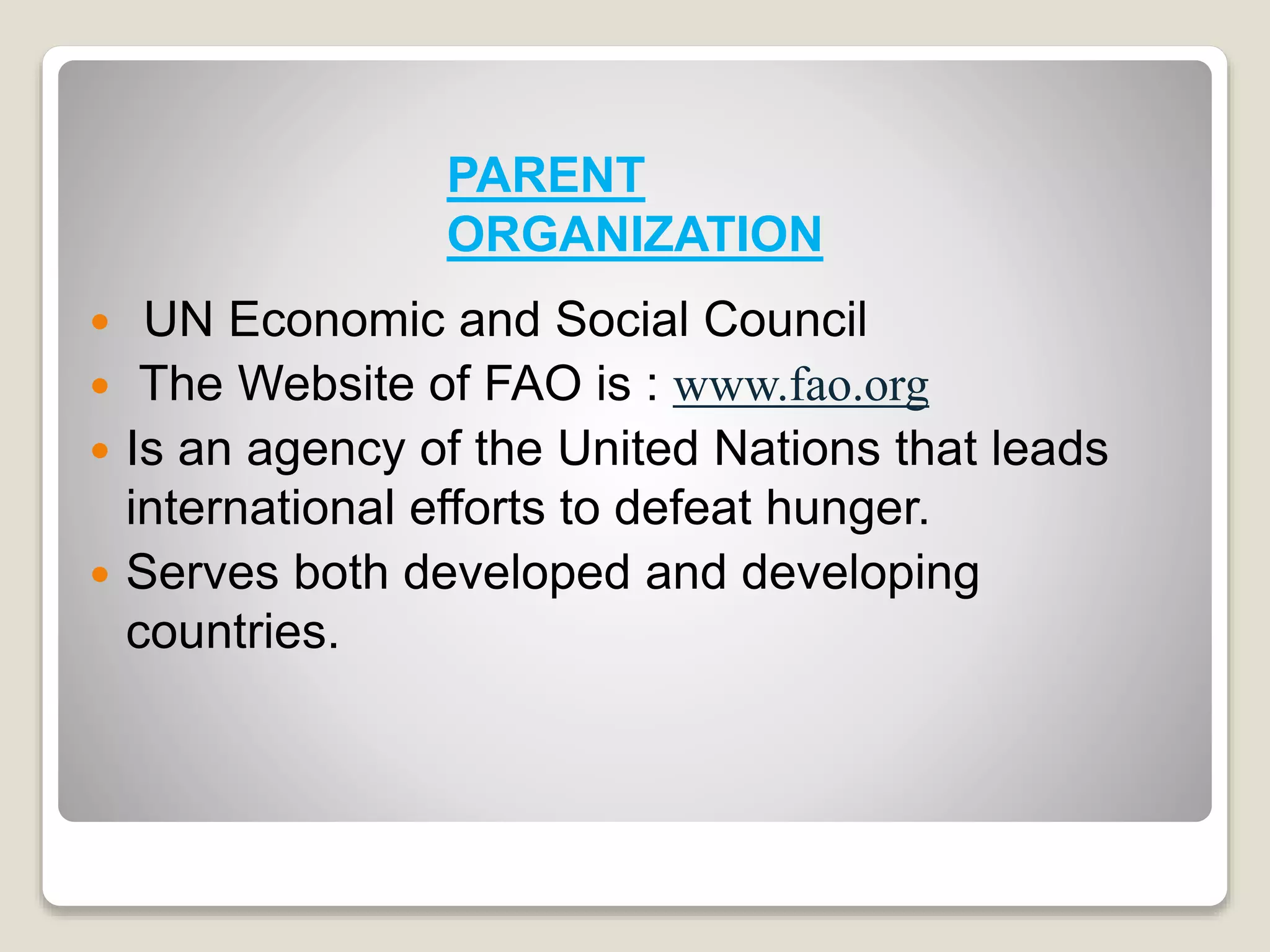 FAO - FOOD AND AGRICULTURE ORGANIZATION -Power Point Presentation | PPTX