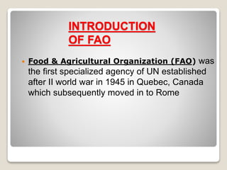 FAO - FOOD AND AGRICULTURE ORGANIZATION -Power Point Presentation | PPTX