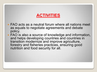 FAO - FOOD AND AGRICULTURE ORGANIZATION -Power Point Presentation | PPTX