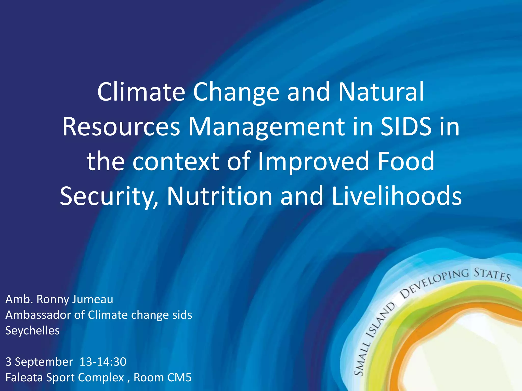 Climate change and natural resources management in SIDS in the context ...