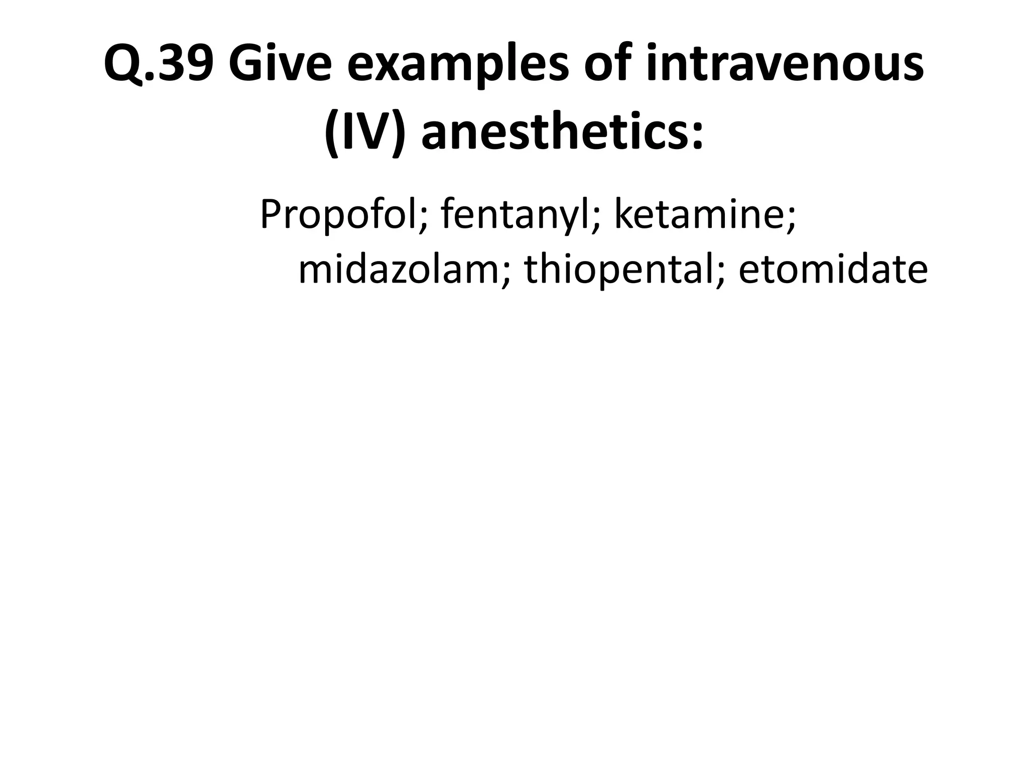 General Anesthetic drugs | PPT