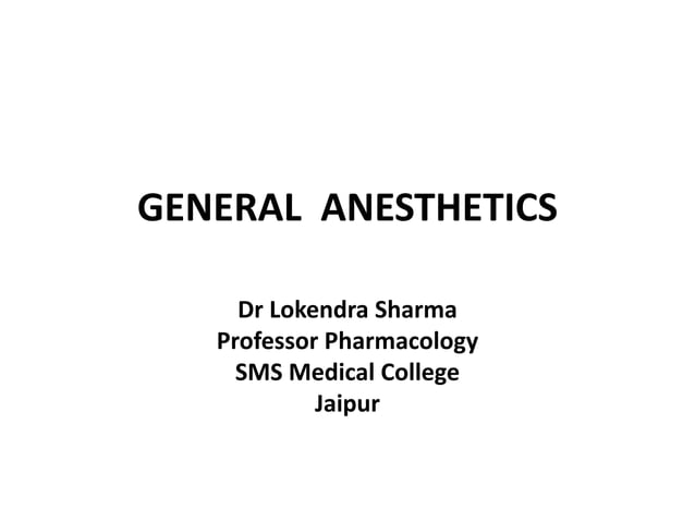 General Anesthetic drugs | PPT