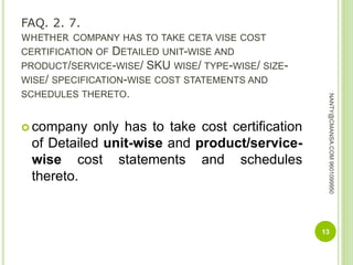Second FAQ on Maintenance of Cost Accounting Records and Cost Report | PPTX