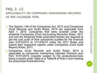 Second FAQ on Maintenance of Cost Accounting Records and Cost Report | PPTX