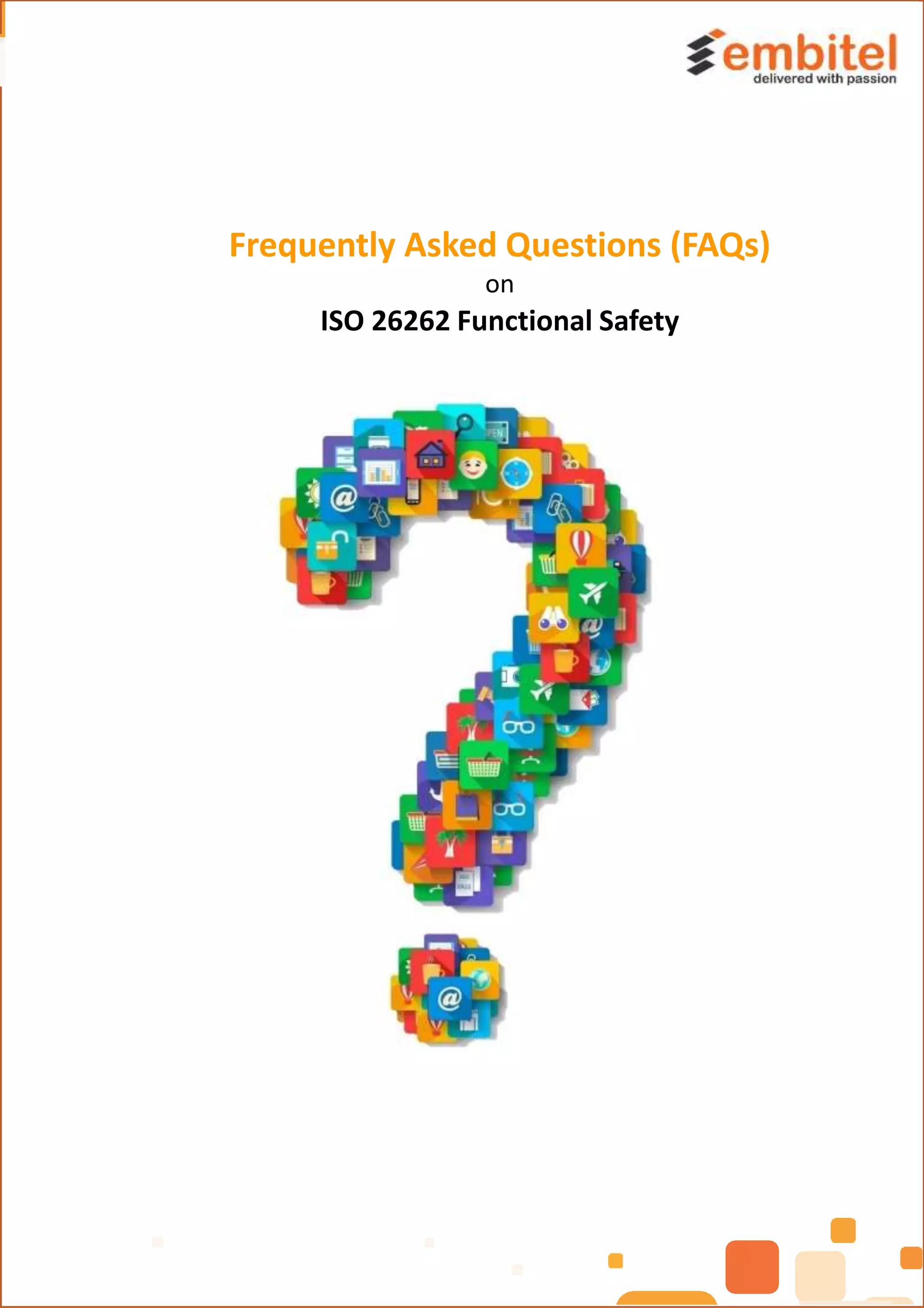 Frequently Asked Question (FAQ's) on ISO 26262 Functional Safety | PPTX