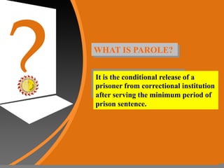 FAQ_Parole.pdf..12* Board of Pardon and Parole | PPT