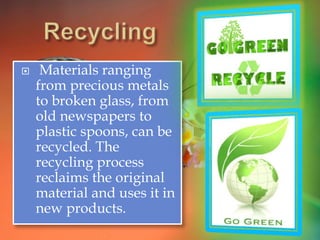 Go Green! Ideas to Save the Planet. | PPTX